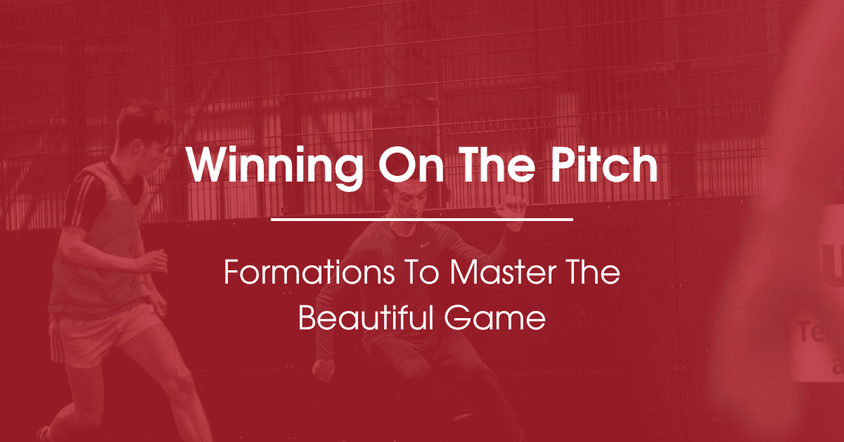 Top Three Five Aside Football Formations | Score Football Centres